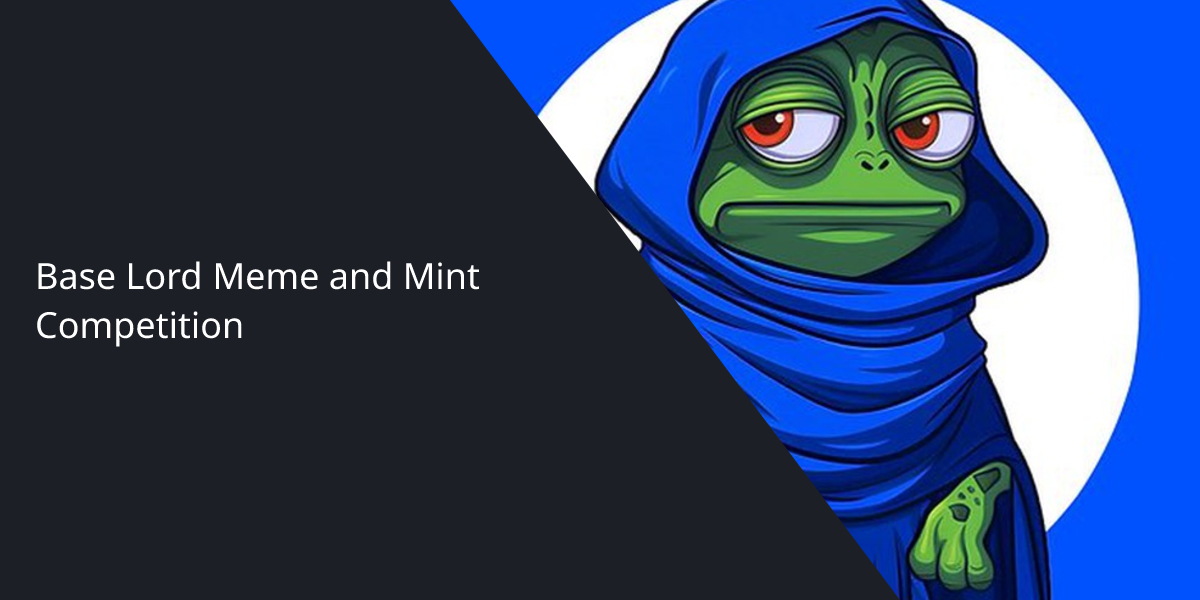 Base Lord Meme and Mint Competition on Uplink