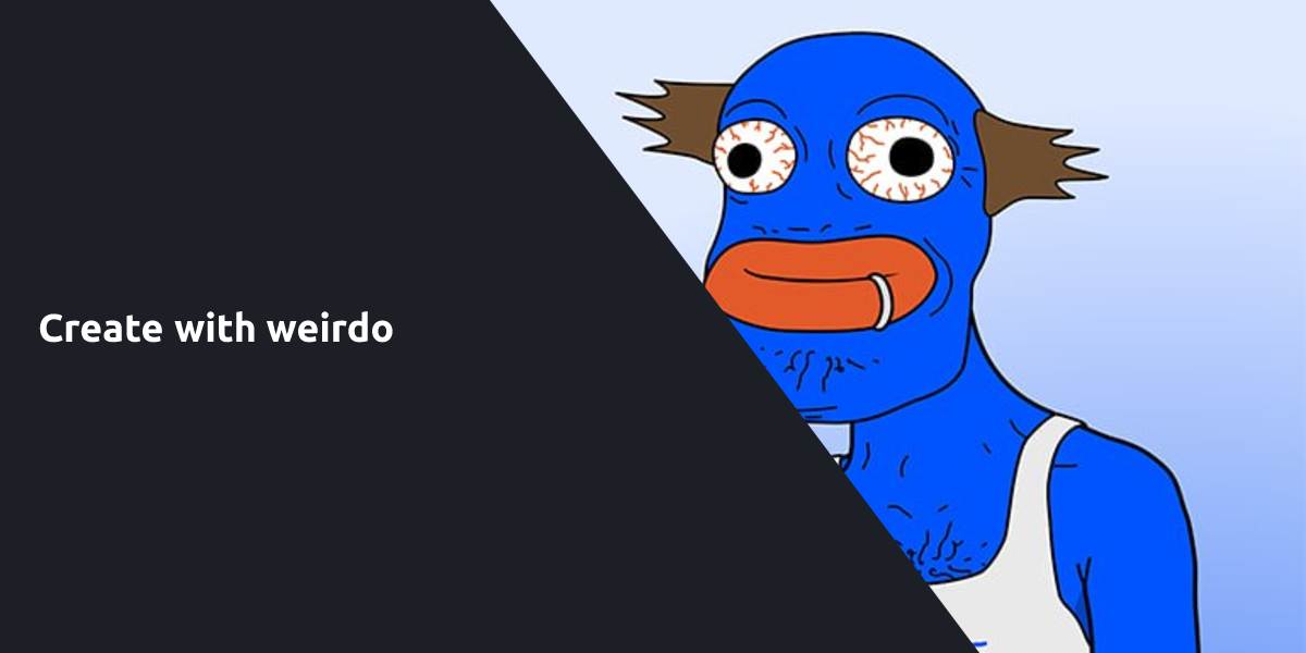 weirdo